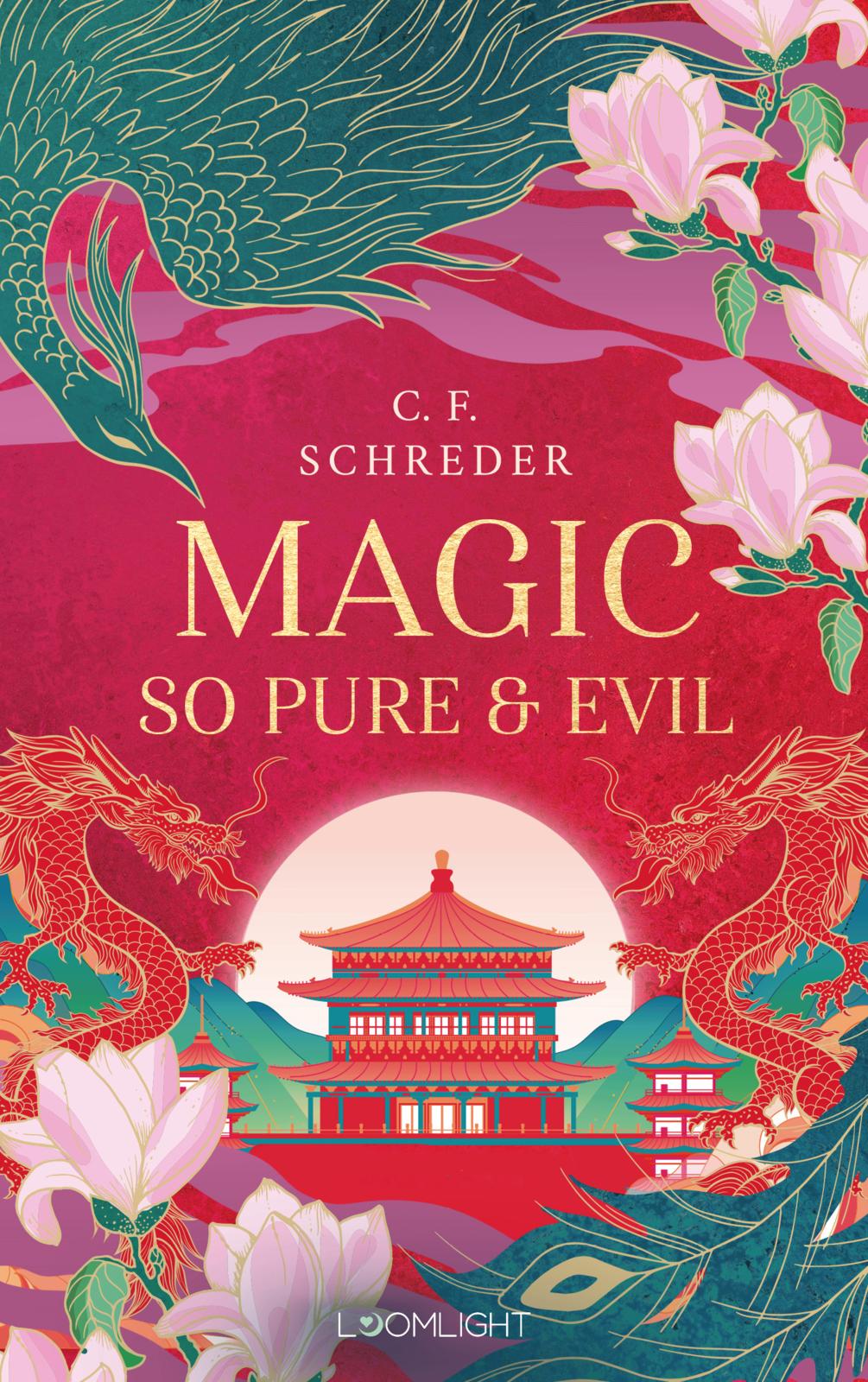 Magic so Pure and Evil von C. F. Schreder | Thienemann-Esslinger Verlag